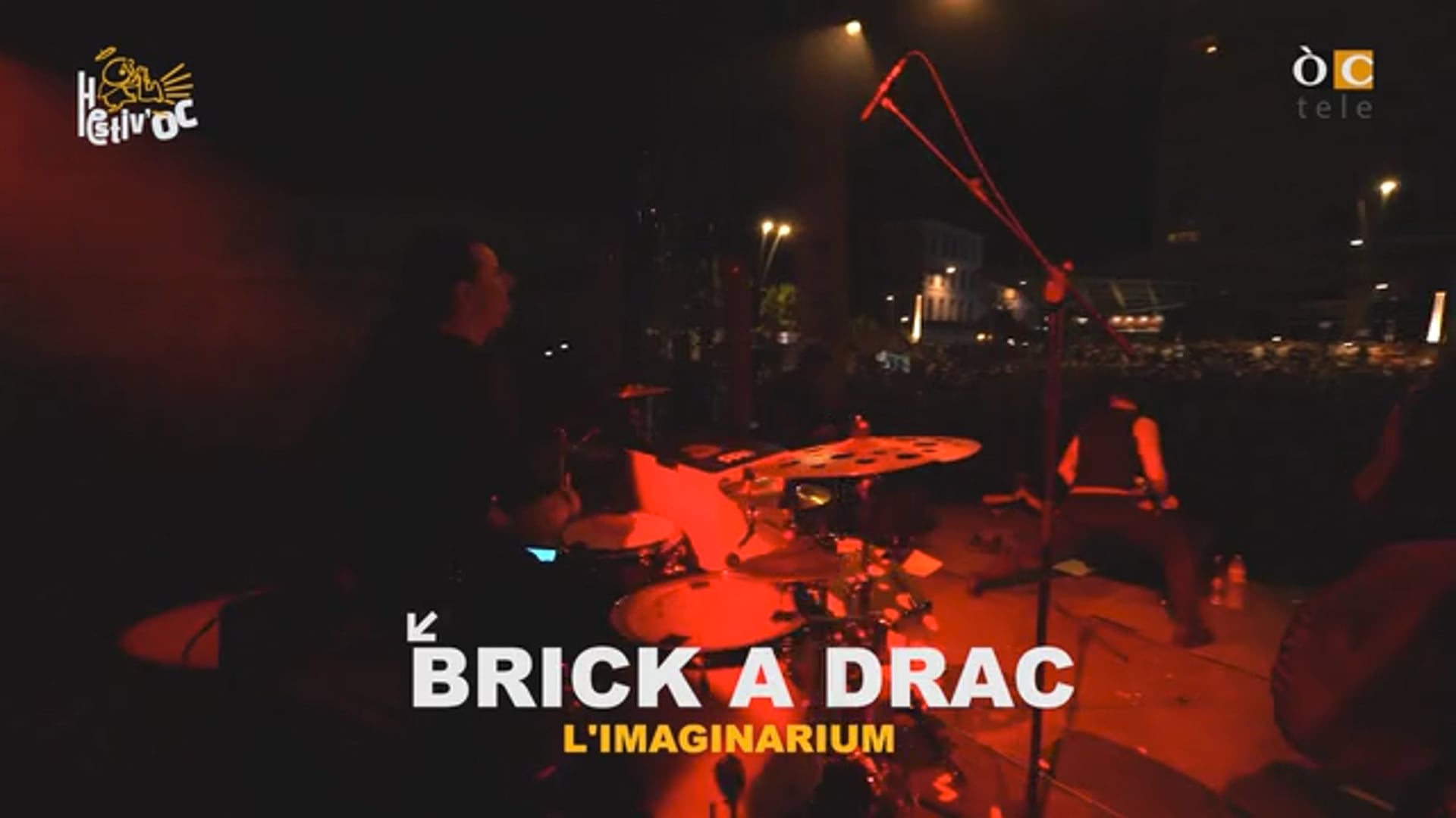 Brick a Drac - Imaginarium (Concèrt live a Hestiv'Òc 2022)