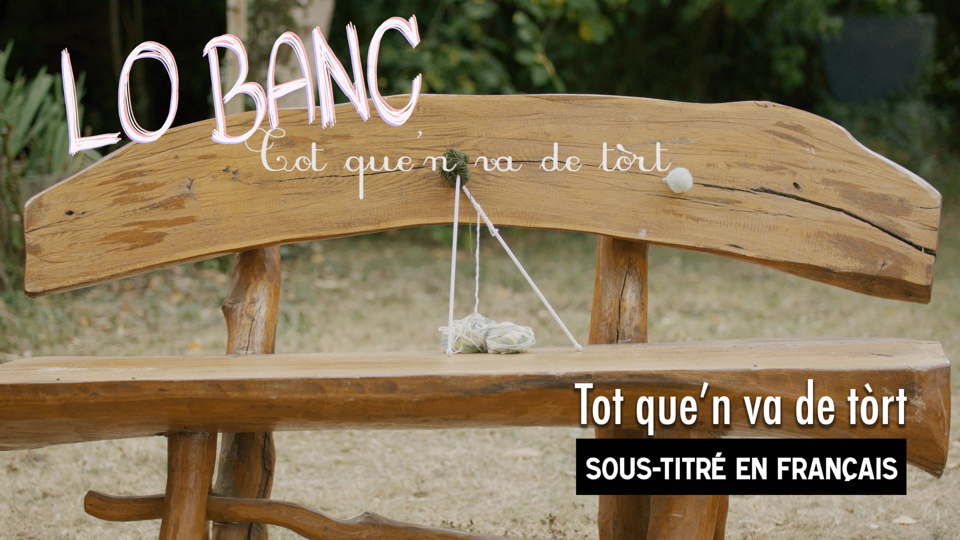 Tot que’n va de tòrt - Lo banc